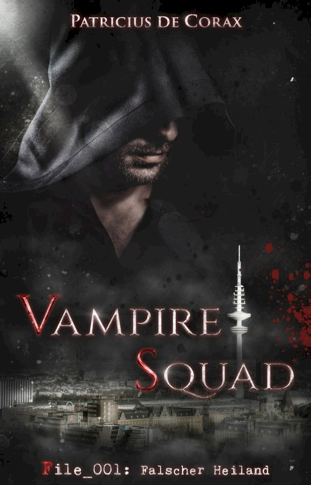 Vampire Squad: File_001: Falscher Heiland - PChome 24h書店