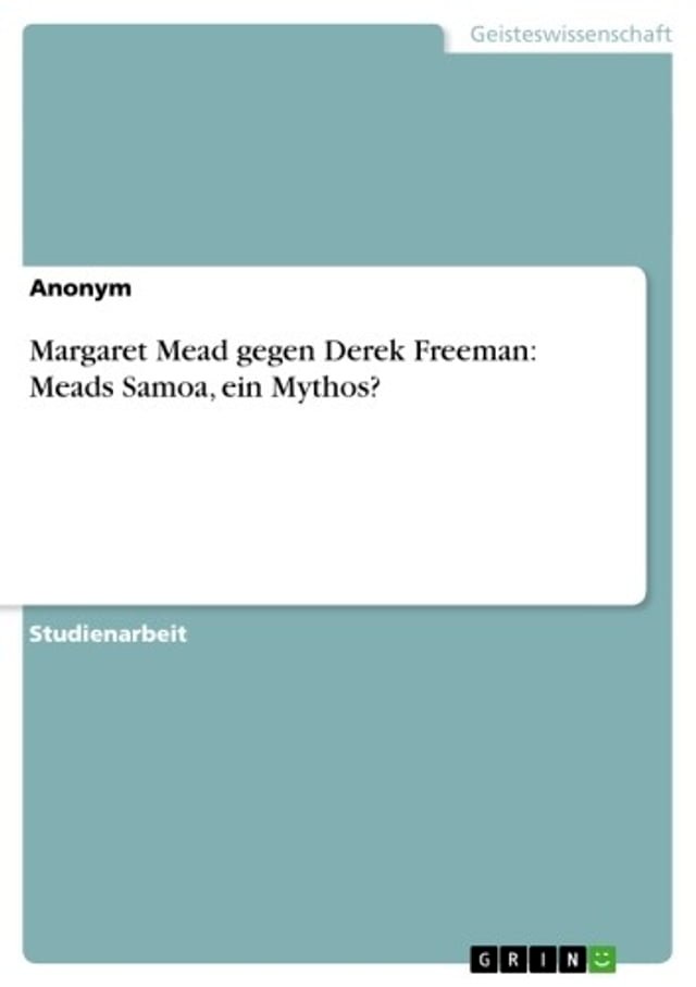 Margaret Mead gegen Derek Freeman: Meads Samoa, ein Mythos? - PChome 24h書店