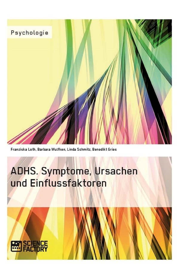 ADHS. Symptome, Ursachen und Einflussfaktoren - PChome 24h書店