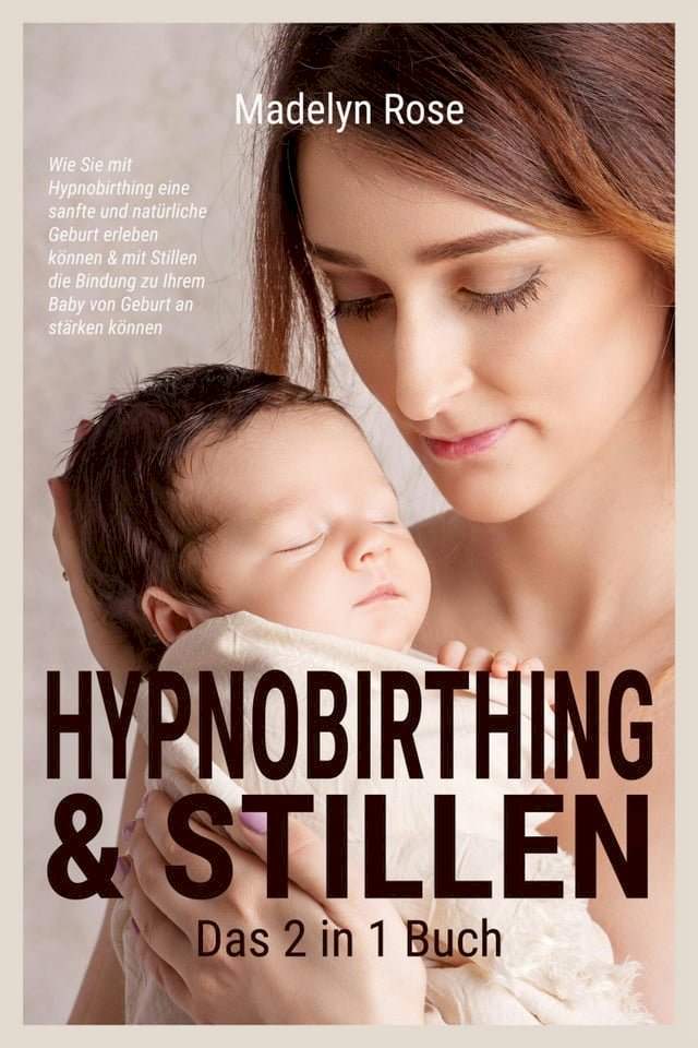 Hypnobirthing & Stillen - Das 2 in 1 Buch - PChome 24h書店