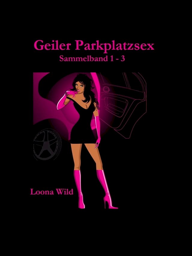 Geiler Parkplatzsex (Sammelband 1-3) - PChome 24h書店