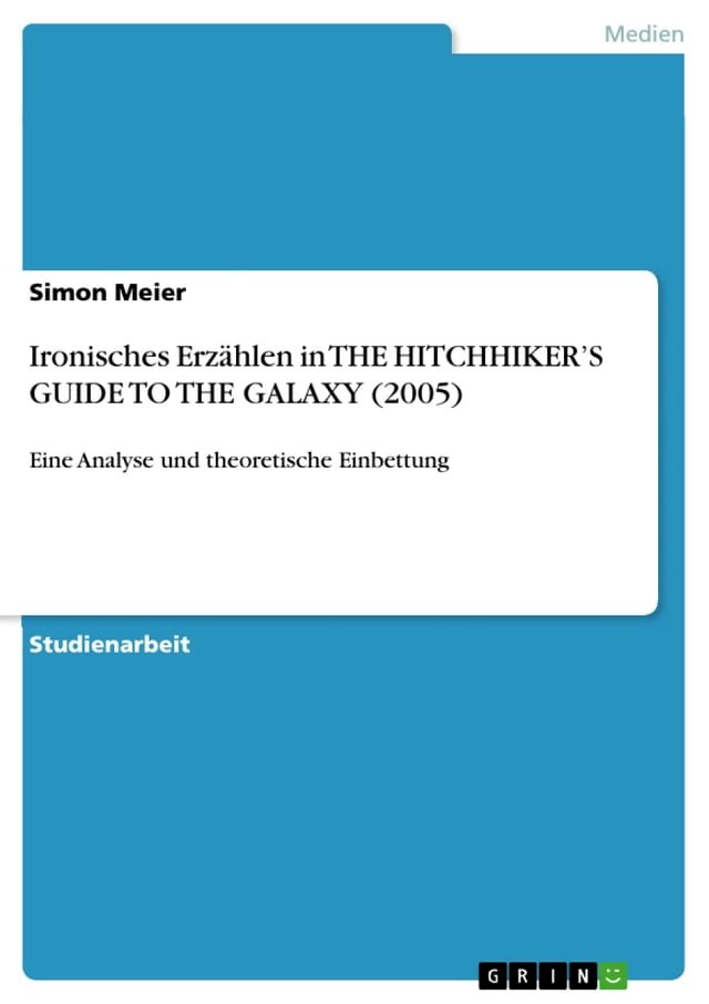 Ironisches Erzählen in THE HITCHHIKER'S GUIDE TO THE GALAXY (2005) - PChome 24h書店