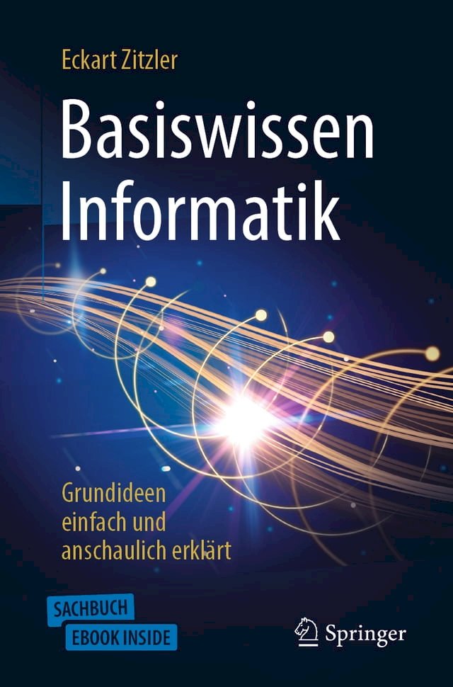 Basiswissen Informatik - Grundideen einfach und anschaulich erklärt ...