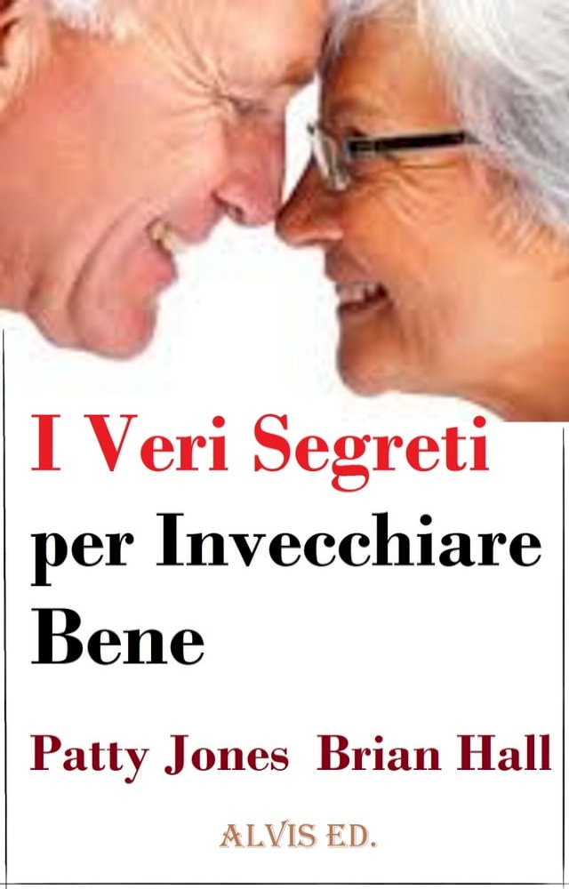I Veri Segreti per Invecchiare Bene - PChome 24h書店