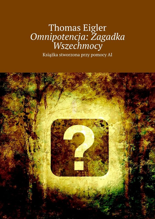 Omnipotencja: Zagadka Wszechmocy - PChome 24h書店