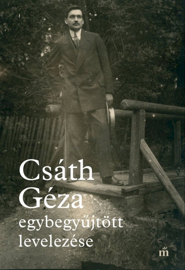 Csáth Géza egybegyűjtött levelezése - PChome 24h書店