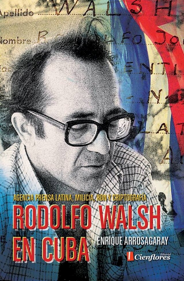 Rodolfo Walsh en Cuba - PChome 24h書店