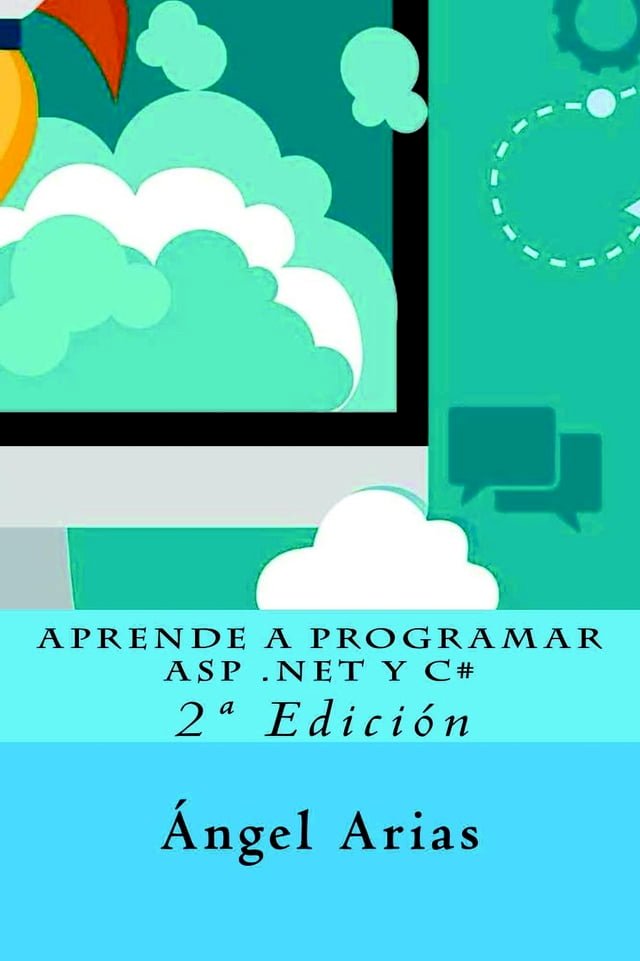 Aprende a Programar ASP .NET y C# - Segunda Edición - PChome 24h書店