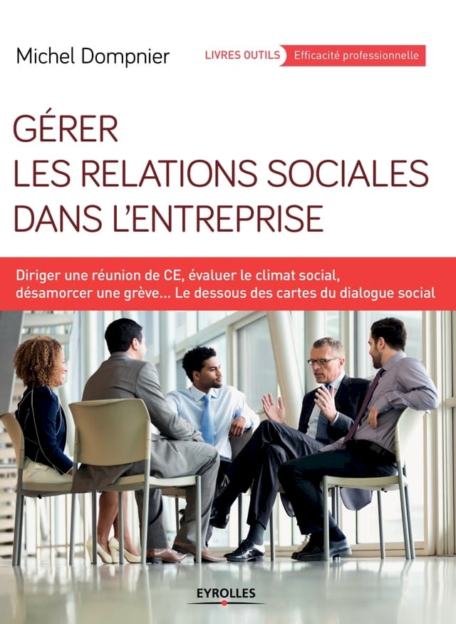 Gérer les relations sociales dans l'entreprise - PChome 24h書店