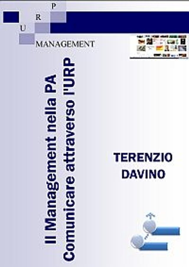 Il Management nella PA. Comunicare attraverso l'URP - PChome 24h書店