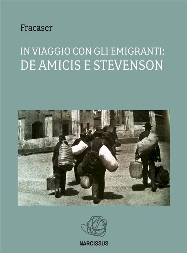 In viaggio con gli emigranti: De Amicis e Stevenson - PChome 24h書店