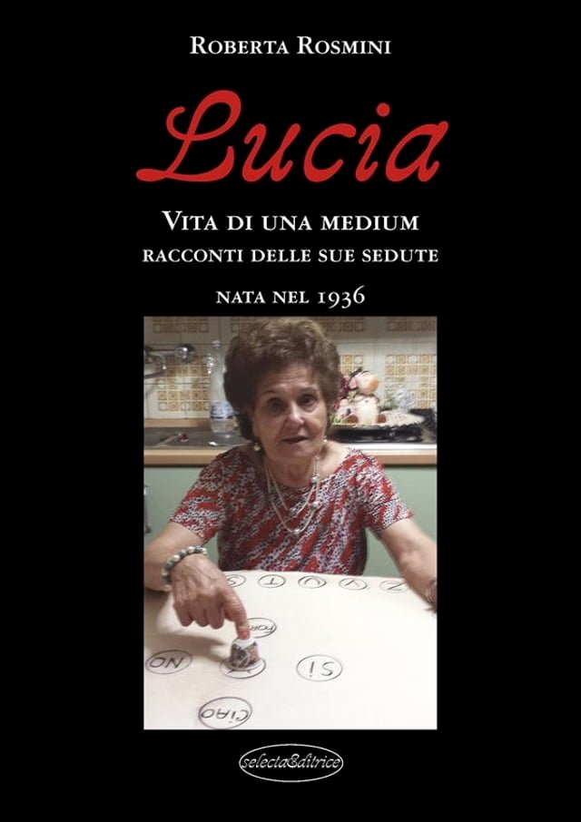 Lucia.. Vita di una Medium nata nel 1936 - PChome 24h書店
