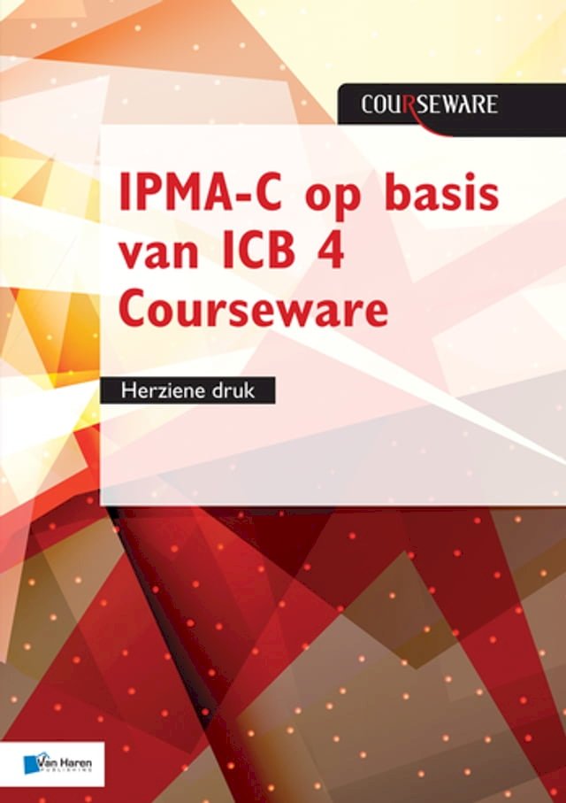 IPMA-C op basis van ICB 4 Courseware - herziene druk - PChome 24h書店