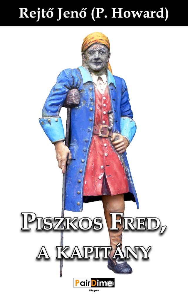 Piszkos Fred, a kapitány - PChome 24h書店