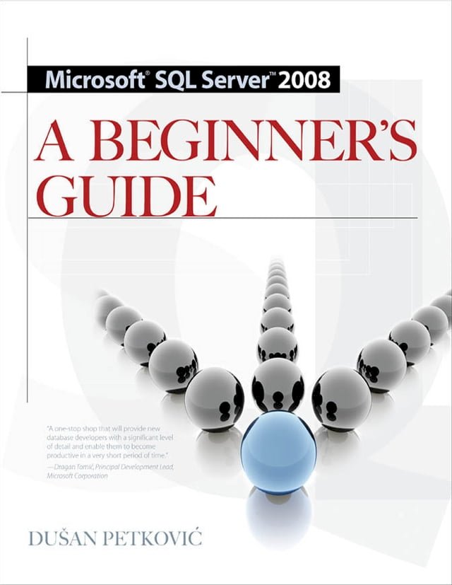 MICROSOFT SQL SERVER 2008 A BEGINNER'S GUIDE 4/E - PChome 24h書店