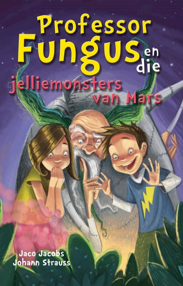 Professor Fungus en die jelliemonsters van Mars - PChome 24h書店