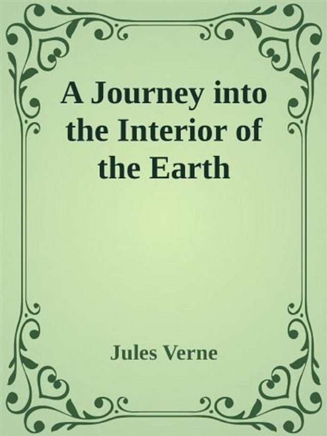 A Journey into the Interior of the Earth - PChome 24h書店