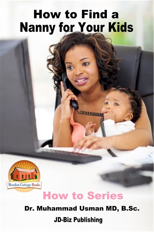 How to Find a Nanny for Your Kids - PChome 24h書店