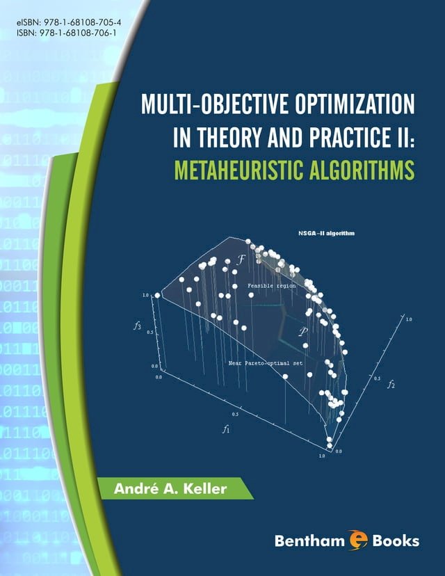 Multi-Objective Optimization in Theory and Practice II: Metaheuristic ...