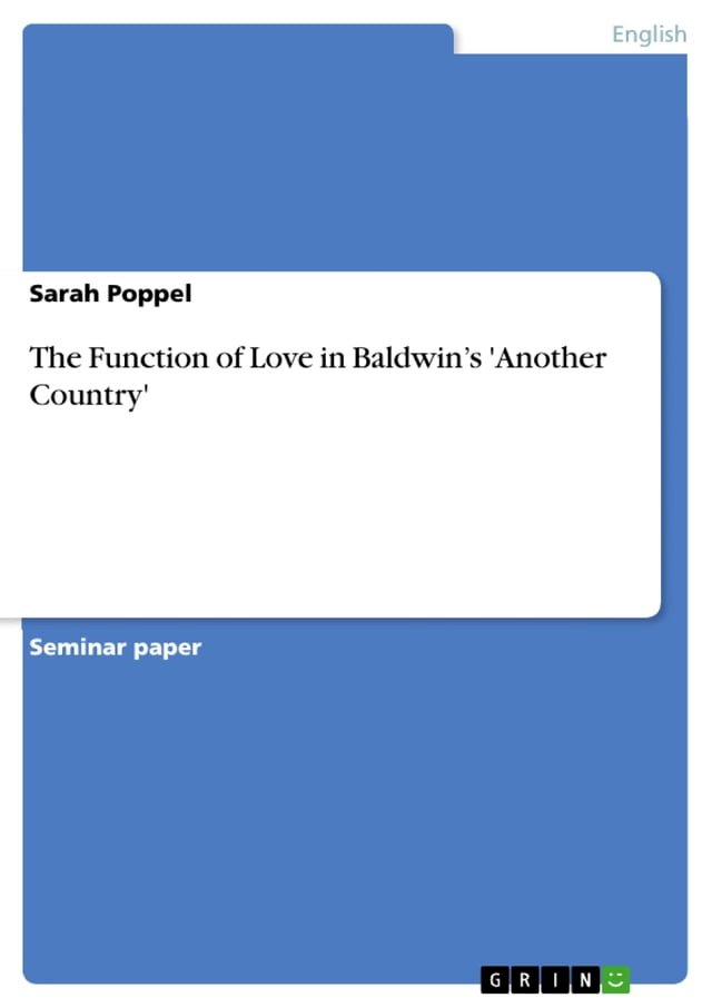 The Function of Love in Baldwin's 'Another Country' - PChome 24h書店