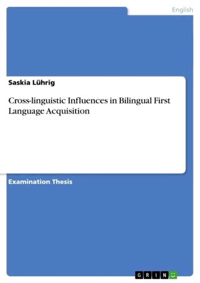 Cross-linguistic Influences in Bilingual First Language Acquisition ...