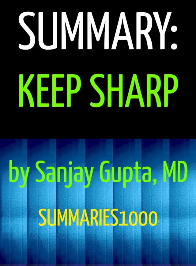 Summary: Keep Sharp by Sanjay Gupta, MD - PChome 24h書店