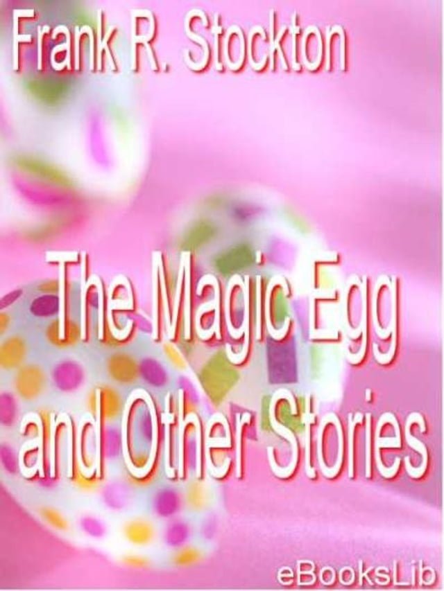 The Magic Egg and Other Stories - PChome 24h書店