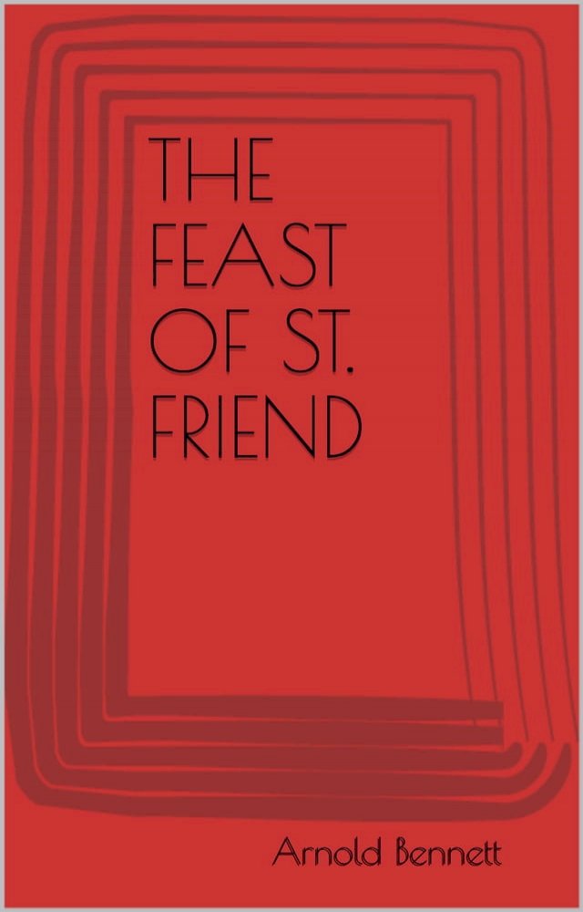 The Feast of St. Friend - PChome 24h書店