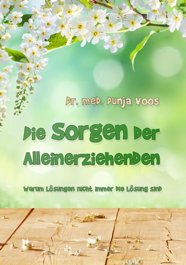 Die Sorgen der Alleinerziehenden - PChome 24h書店