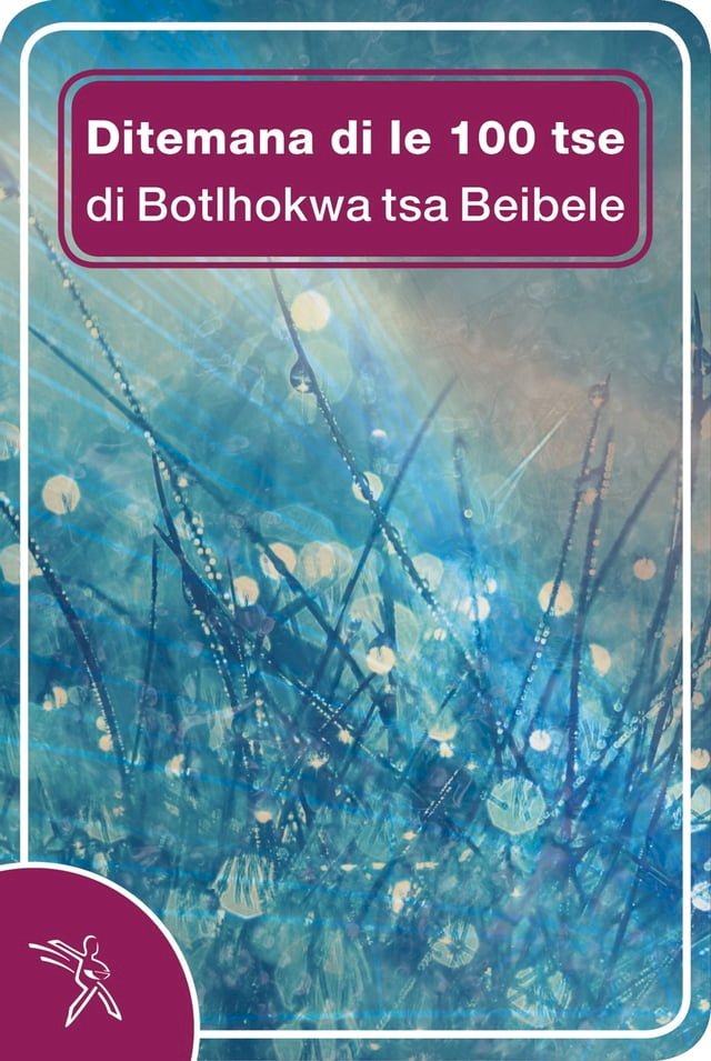 Ditemana di le 100 tse di Botlhokwa tsa Beibele - PChome 24h書店