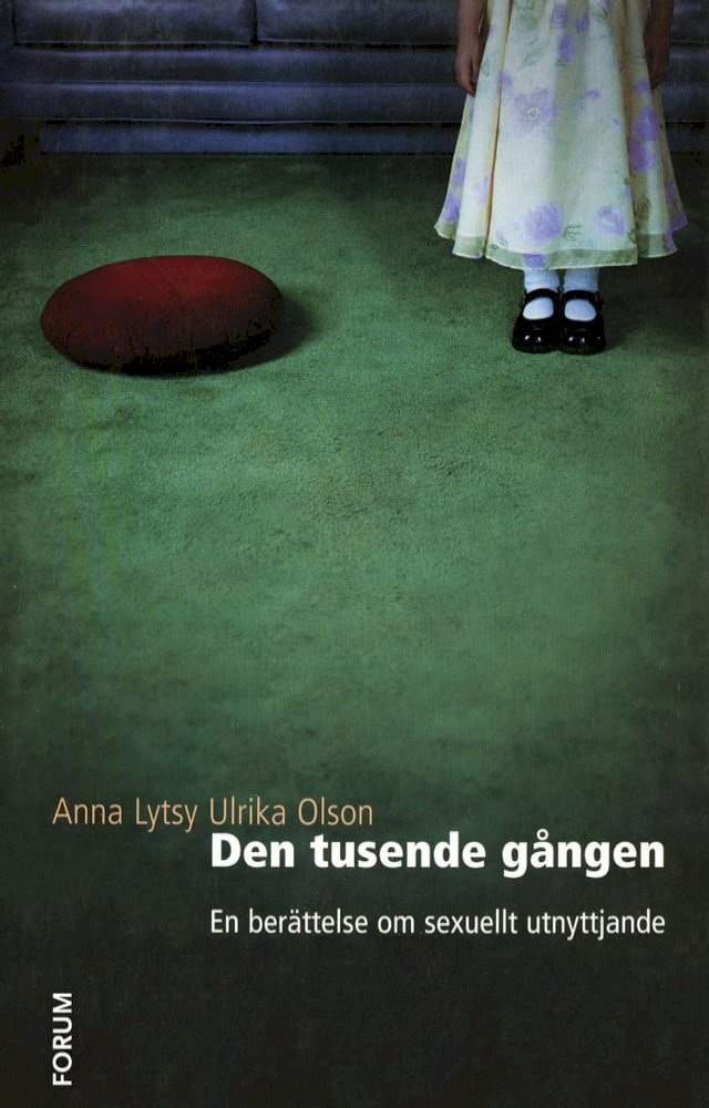 Den tusende gången : En berättelse om sexuellt utnyttjande - PChome 24h書店