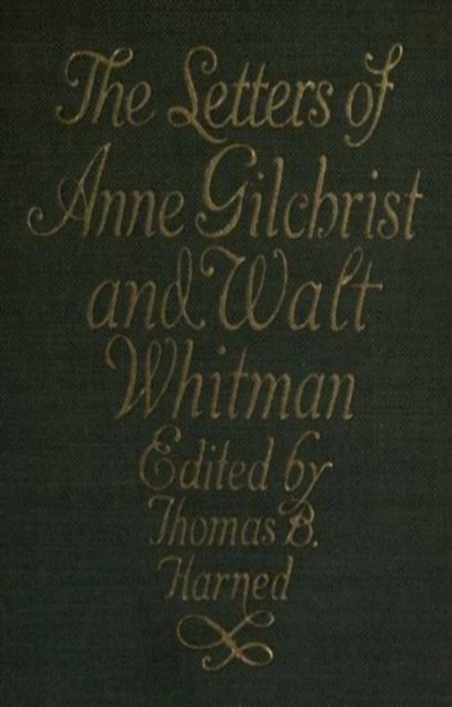 The Letters of Anne Gilchrist and Walt Whitman - PChome 24h書店