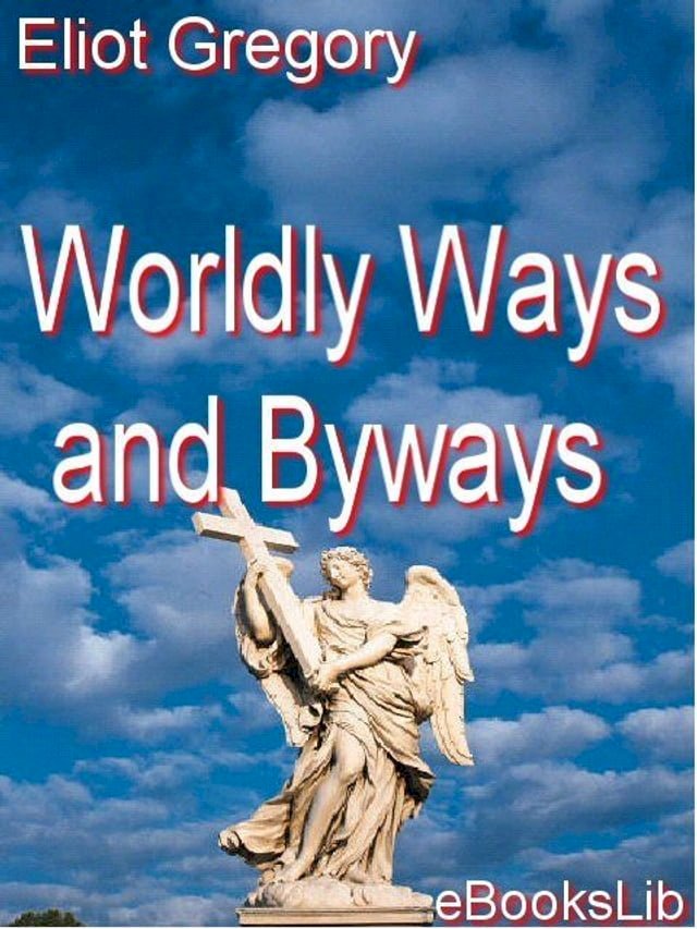 Worldly Ways and Byways - PChome 24h書店