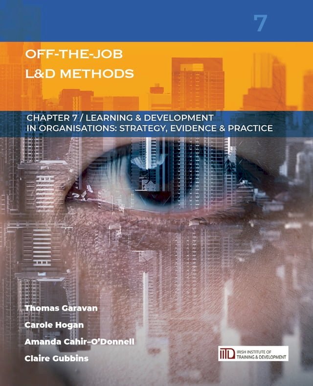 Off-the-job Learning & Development Methods: (Learning & Development in ...