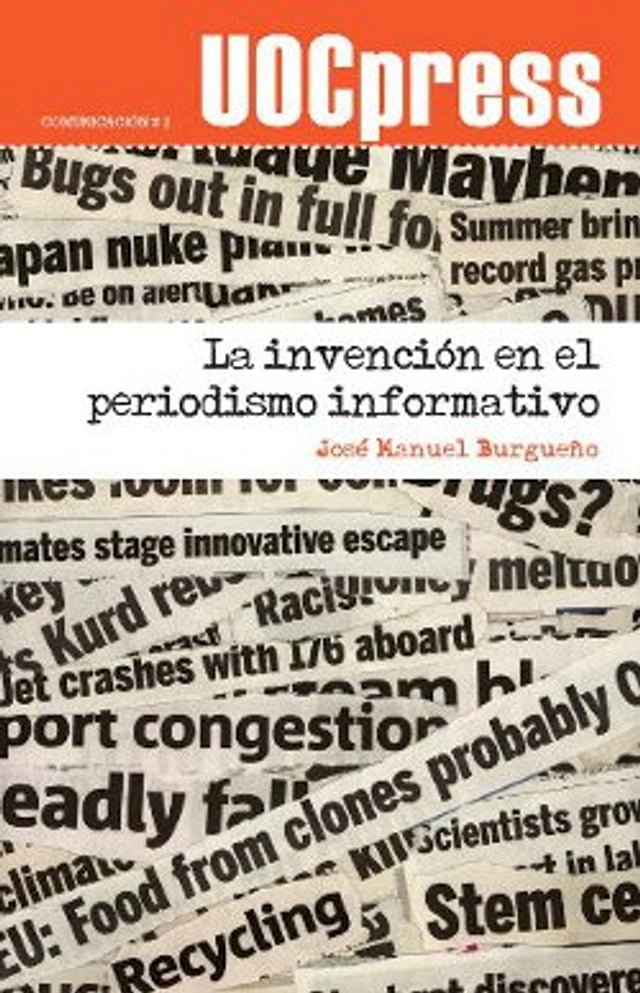 La invención en el periodismo informativo - PChome 24h書店