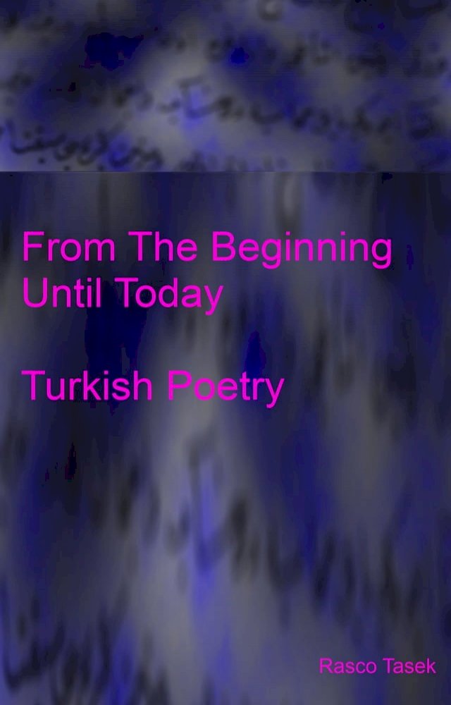 From The Beginning Until Today Turkish Poetry - PChome 24h書店