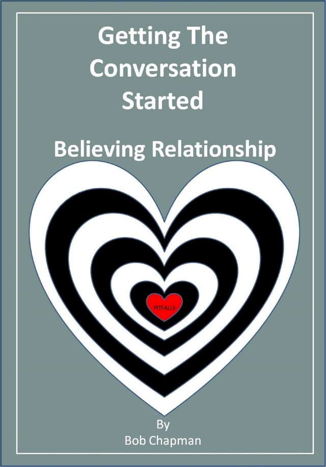 Getting The Conversation Started Believing Relationship Pitfalls ...