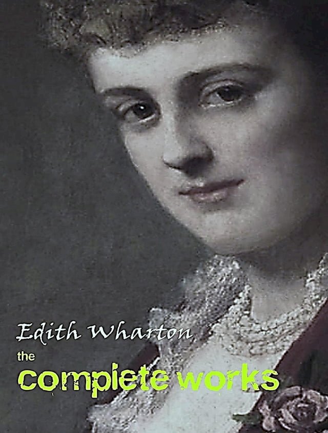 The Complete Works of Edith Wharton - PChome 24h書店