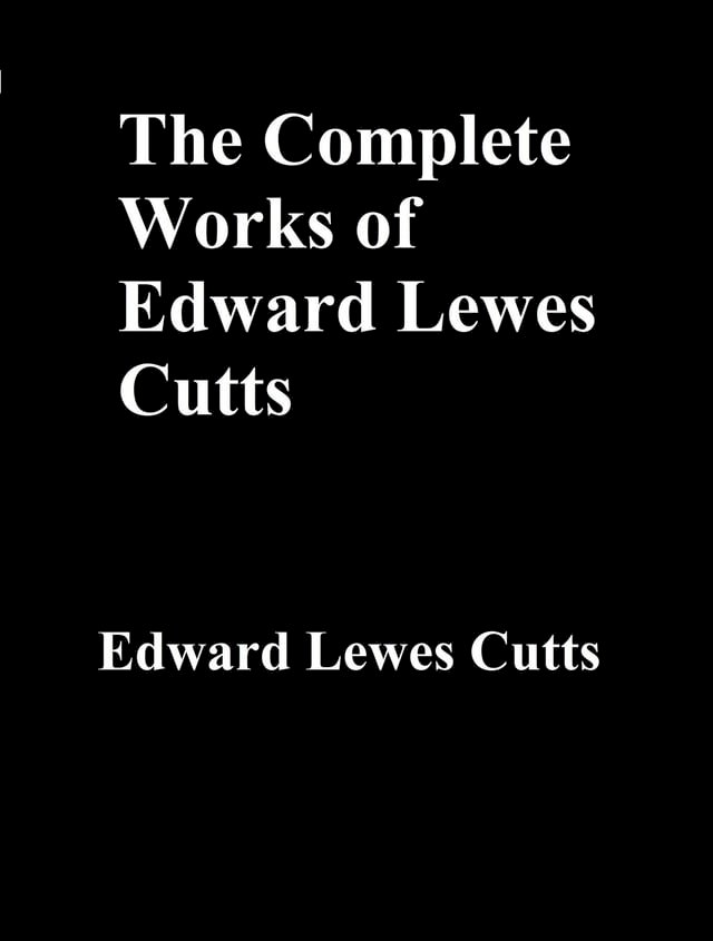 The Complete Works of Edward Lewes Cutts - PChome 24h書店