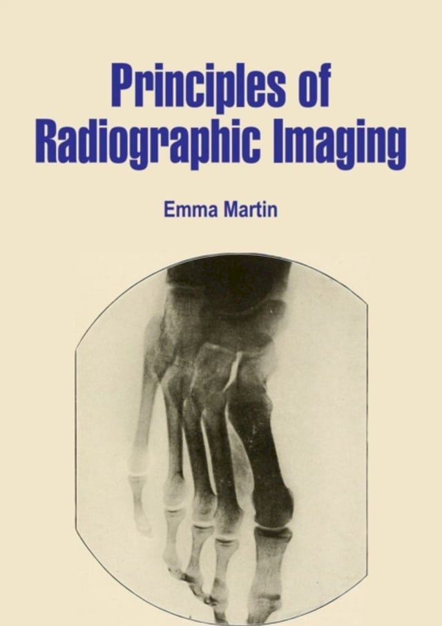 Principles of Radiographic Imaging - PChome 24h書店
