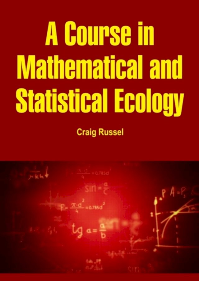 Course in Mathematical and Statistical Ecology - PChome 24h書店