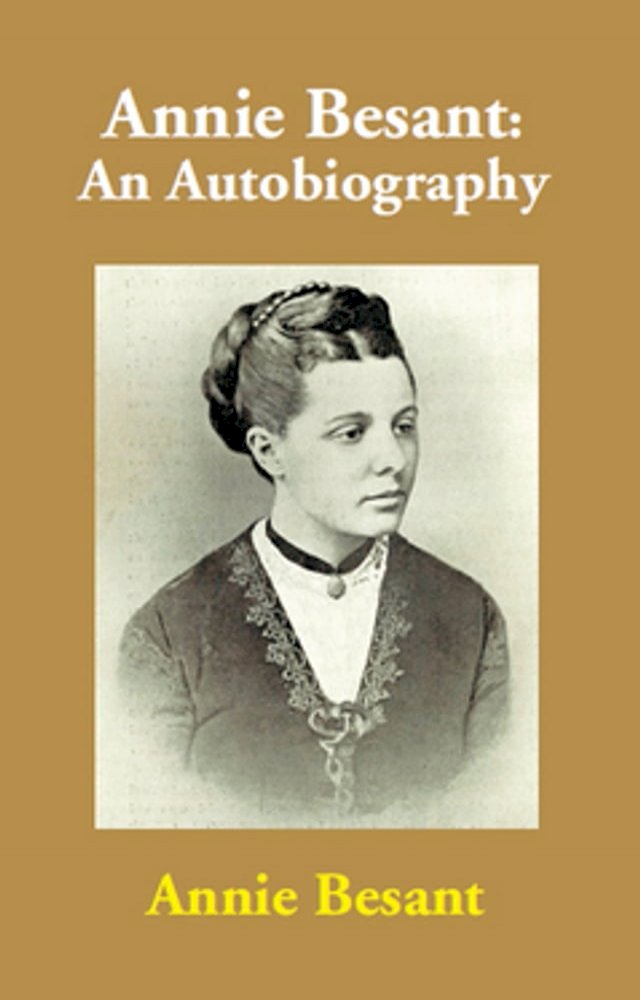 Annie Besant: An Autobiography - PChome 24h書店