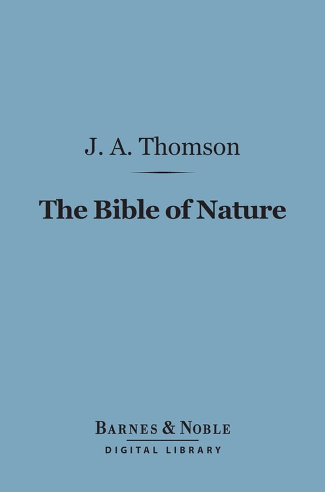 The Bible of Nature (Barnes & Noble Digital Library) - PChome 24h書店