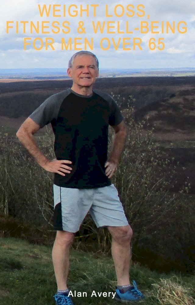 Weight Loss, Fitness and Well-Being for Men Over 65 - PChome 24h書店