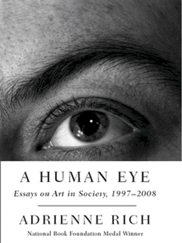 A Human Eye: Essays on Art in Society, 1997-2008 - PChome 24h書店