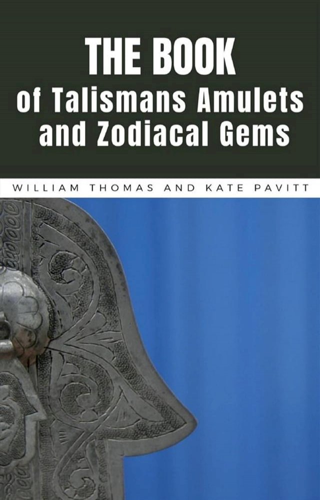 The Book of Talismans, Amulets and Zodiacal Gems - PChome 24h書店