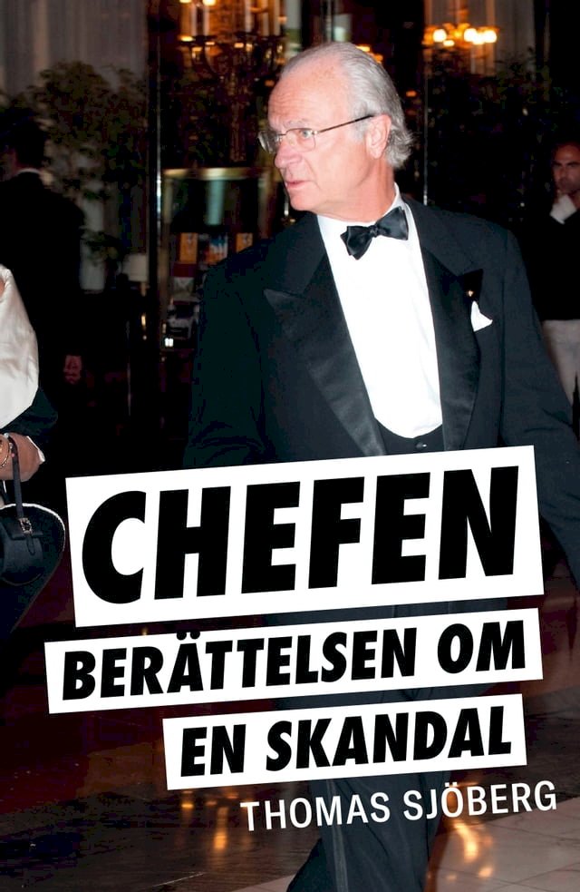 Chefen : berättelsen om en skandal - PChome 24h書店