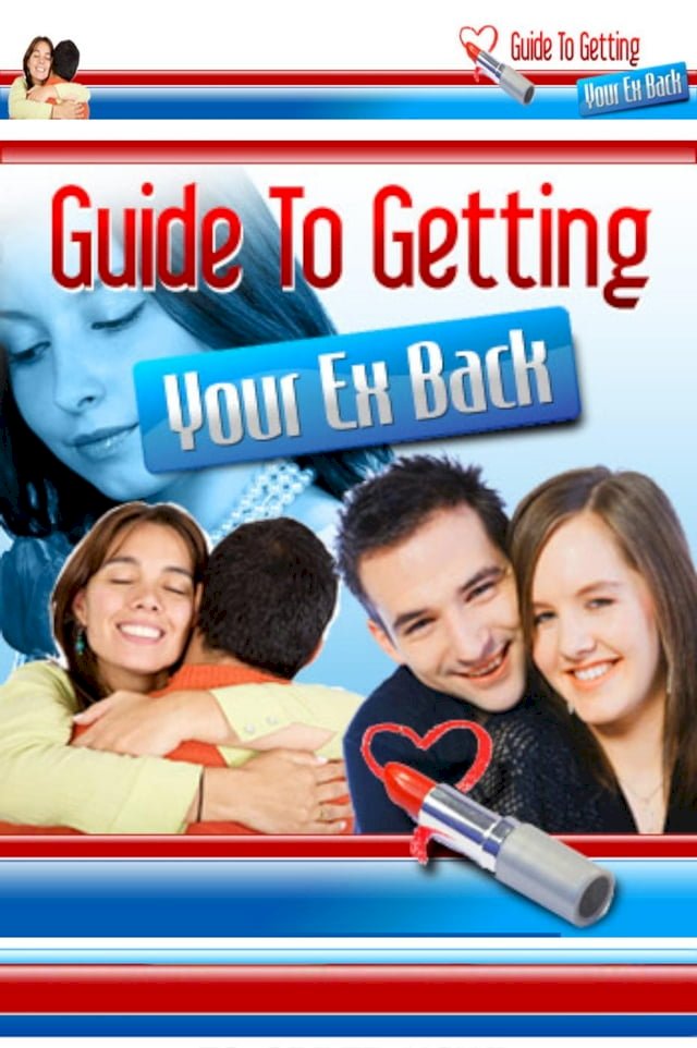 A Guide to Getting Your Ex Back - PChome 24h書店